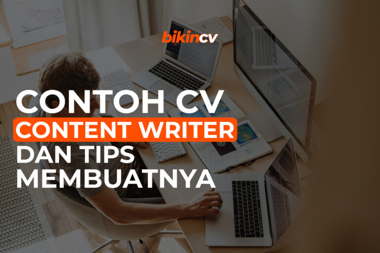 Contoh CV Content Writer dan Tips Membuatnya - Blog BikinCV
