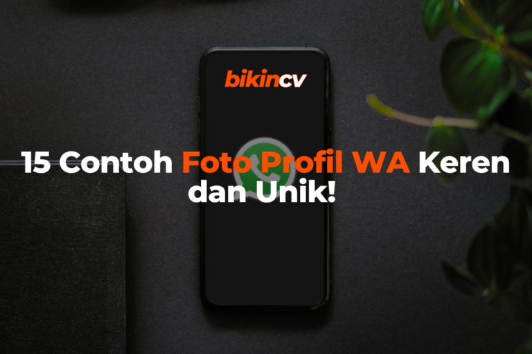 15 Contoh Foto Profil WA Keren dan Unik! - Blog BikinCV