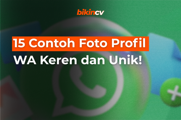 15 Contoh Foto Profil WA Keren dan Unik! - Blog BikinCV