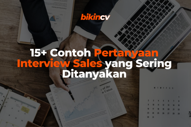 15+ Contoh Pertanyaan Interview Admin Finance dan Jawabannya - Blog BikinCV